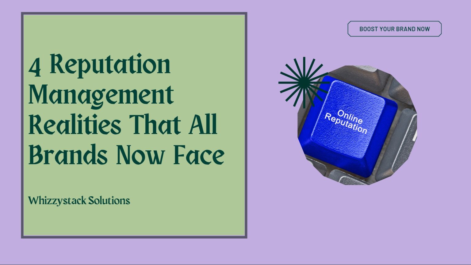 4 Reputation Management Realities That All Brands Now Face – Whizzystack